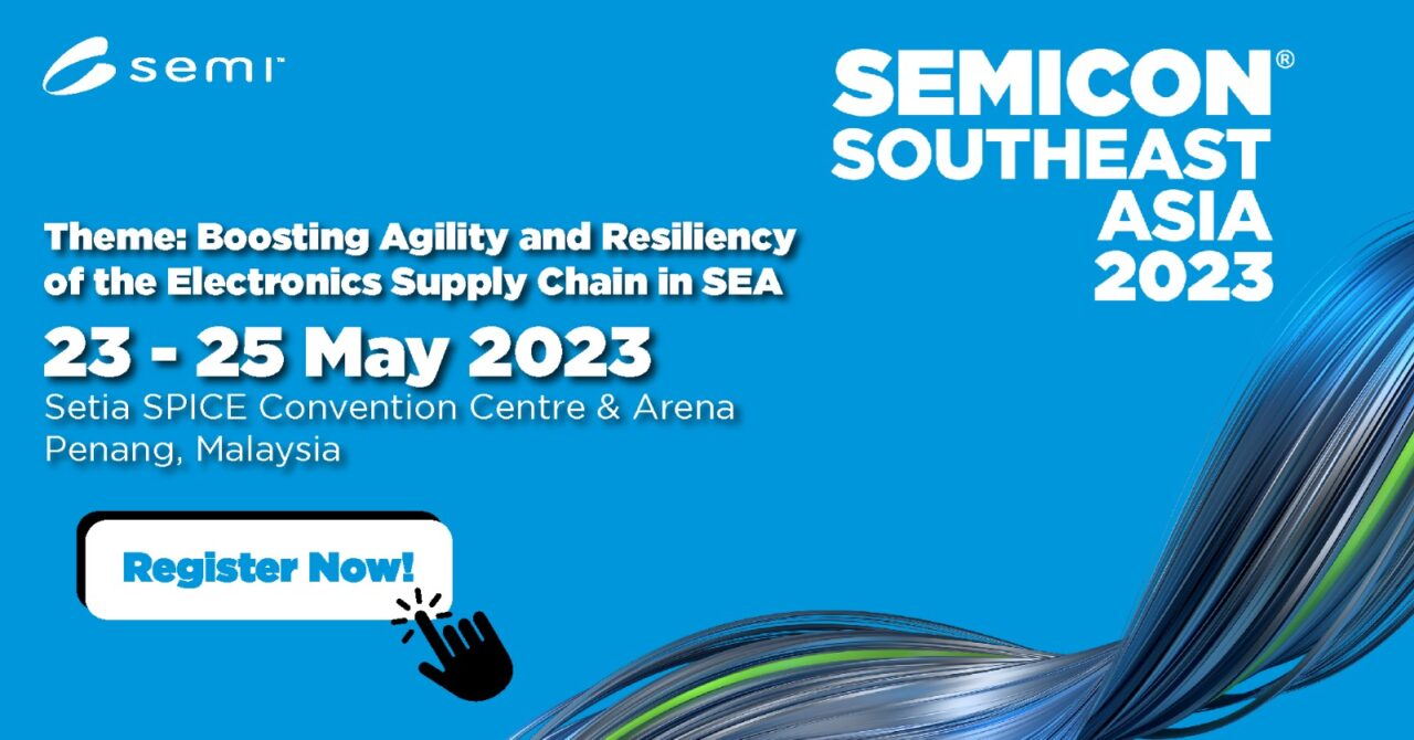 [Press Release] SEMICON Southeast Asia 2023 to Spotlight Electronics ...