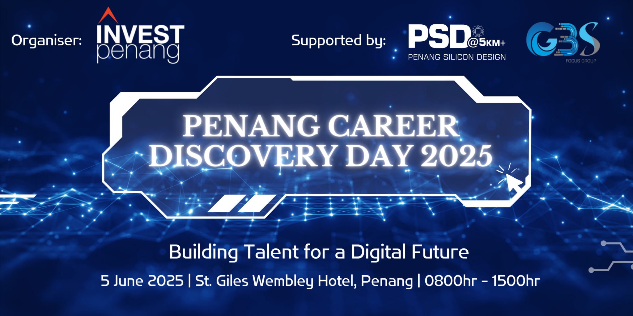 Penang Career Discovery Day 2025 - InvestPenang